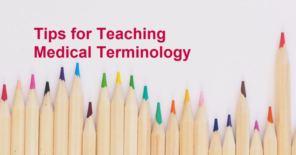 Tips-For-Teaching-Medical-Terminology-FB - Medical Terminology Blog